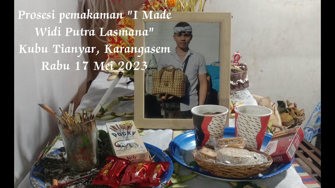 PROSESI PEMAKAMAN I MADE WIDI PUTRA LASMANA - YouTube