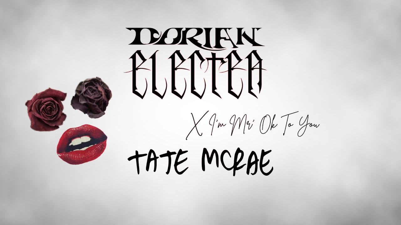 Tate McRae X Dorian Electra - It's Ok I'm OK & Mr To You (Mashup ...