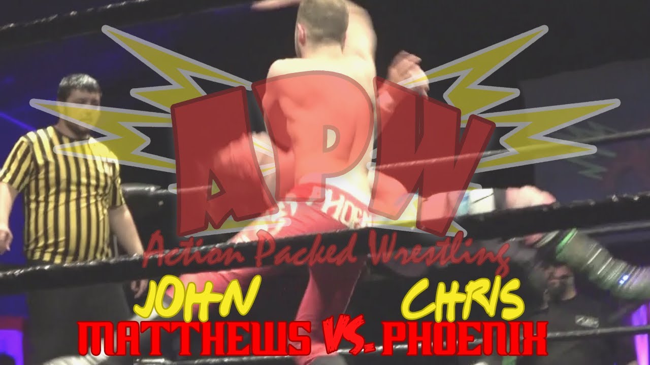 John Matthews vs. Chris Phoenix (Action Packed Wrestling; 5-20-2022 ...