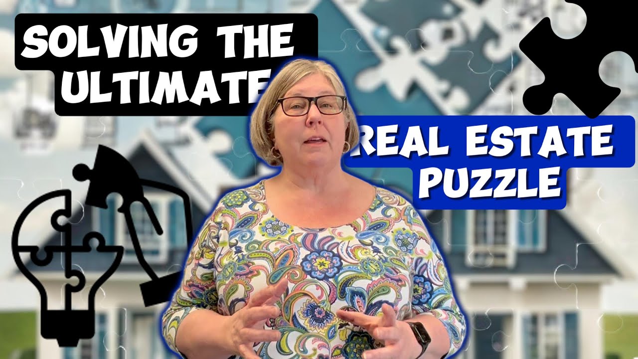 Solving the Ultimate Real Estate Puzzle: A Widow's Path to a New Home ...