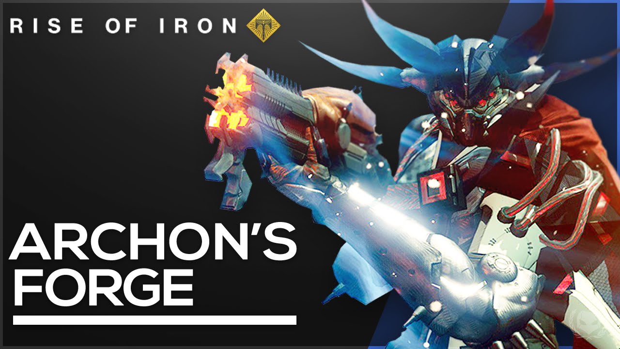 Destiny: Rise of Iron Archon's Forge Gameplay! Splicer Key, New Armor ...