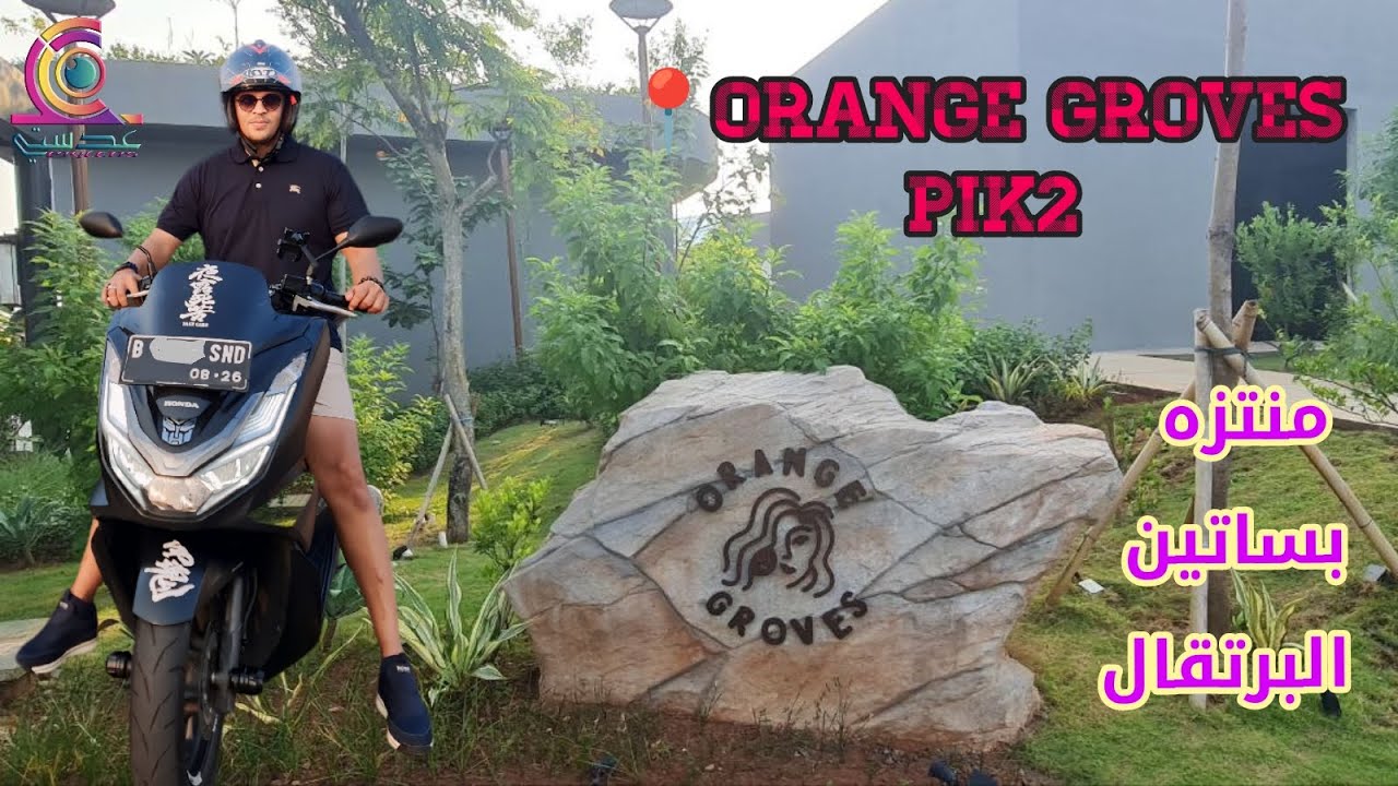 TOURING ORANGE GROVES PIK 2 | 4k GoPro 2024|05 | منتزه بساتين البرتقال ...