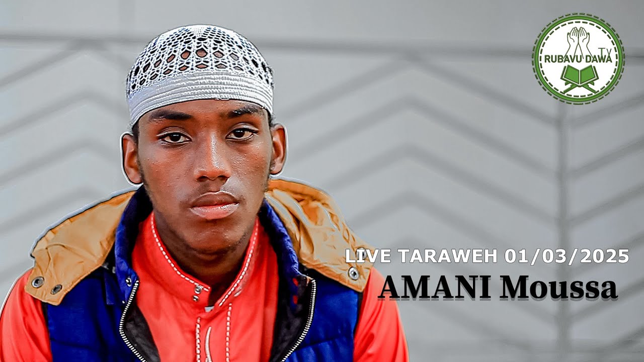 🔴LIVE RUBAVU TARAWEH AMAN MOUSSA (01/03/2025) - YouTube
