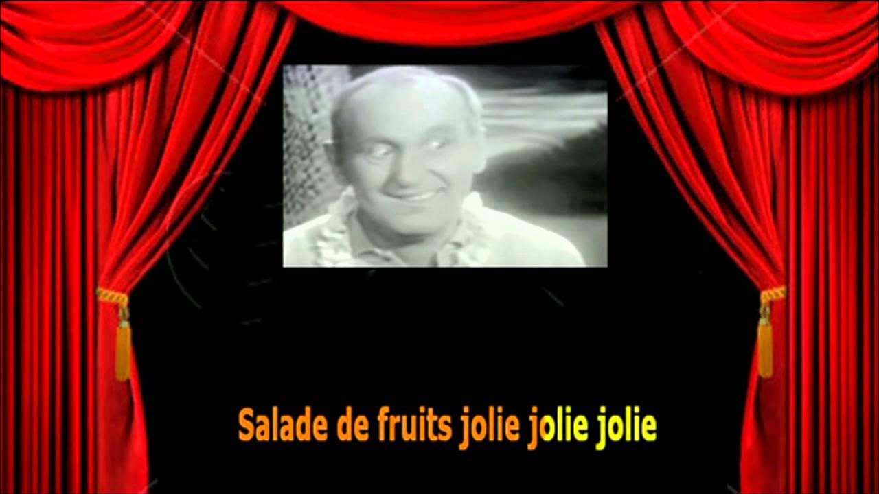 Karaoké Bourvil - Salade de fruits - YouTube