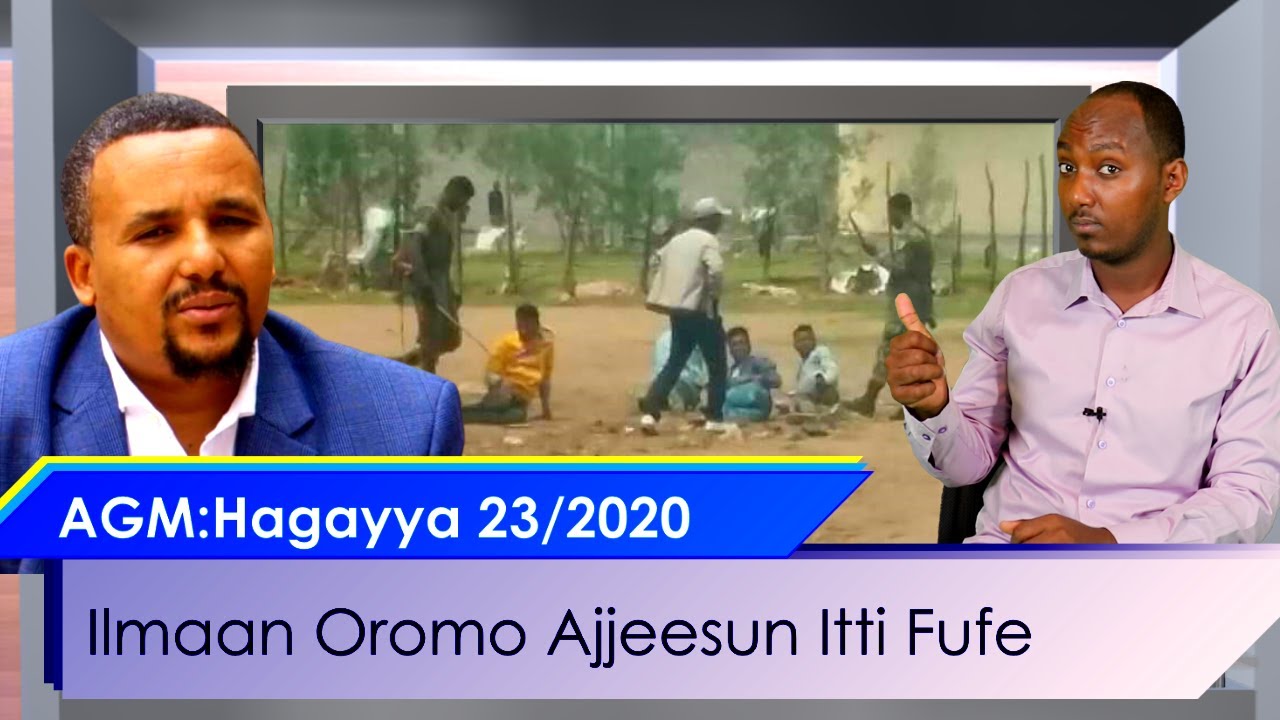 AGM:Haala Olmaa Oromiyaa/Ilmaan Oromoo Jumlaan Ajjeesun Lafarraa ...