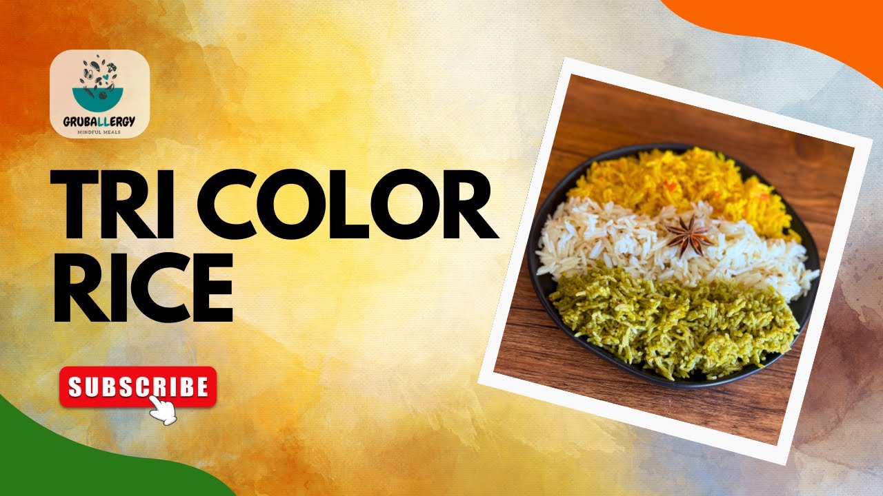 Tri-Color Rice: Allergy-Free & Kid-Friendly Republic Day Special | Easy ...