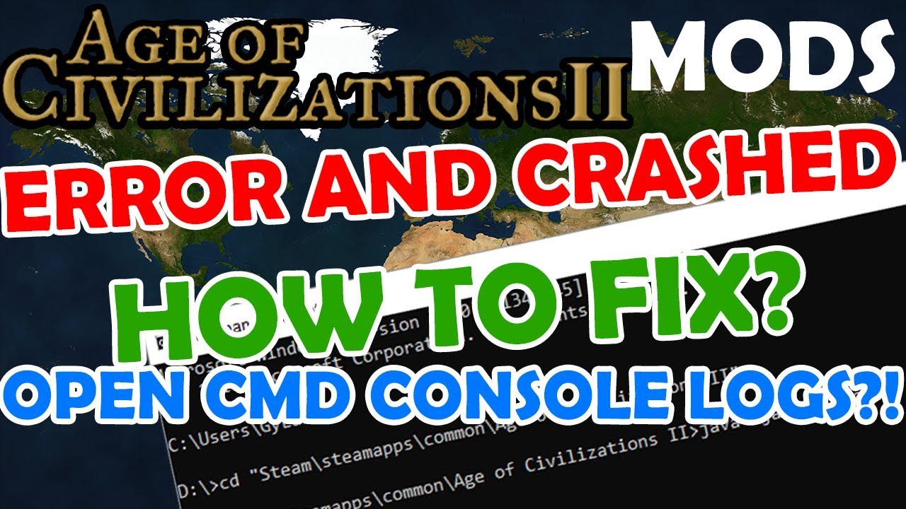 AOC2: How to fix mods? CMD open console logs - YouTube