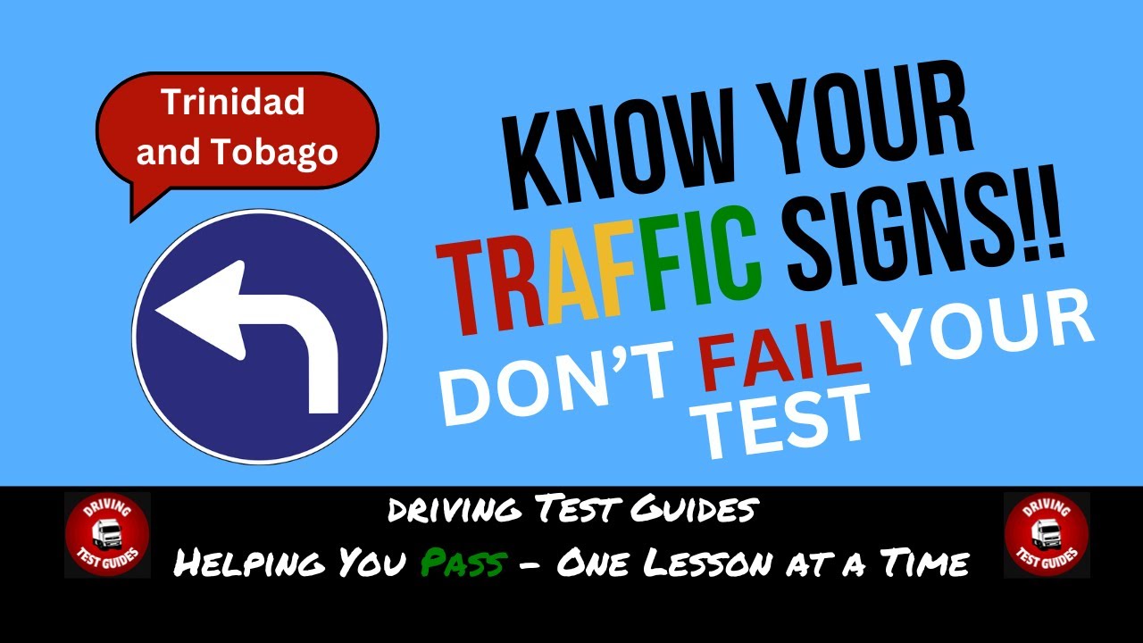 Essential Traffic Signs for the Trinidad and Tobago Licensing Exam ...