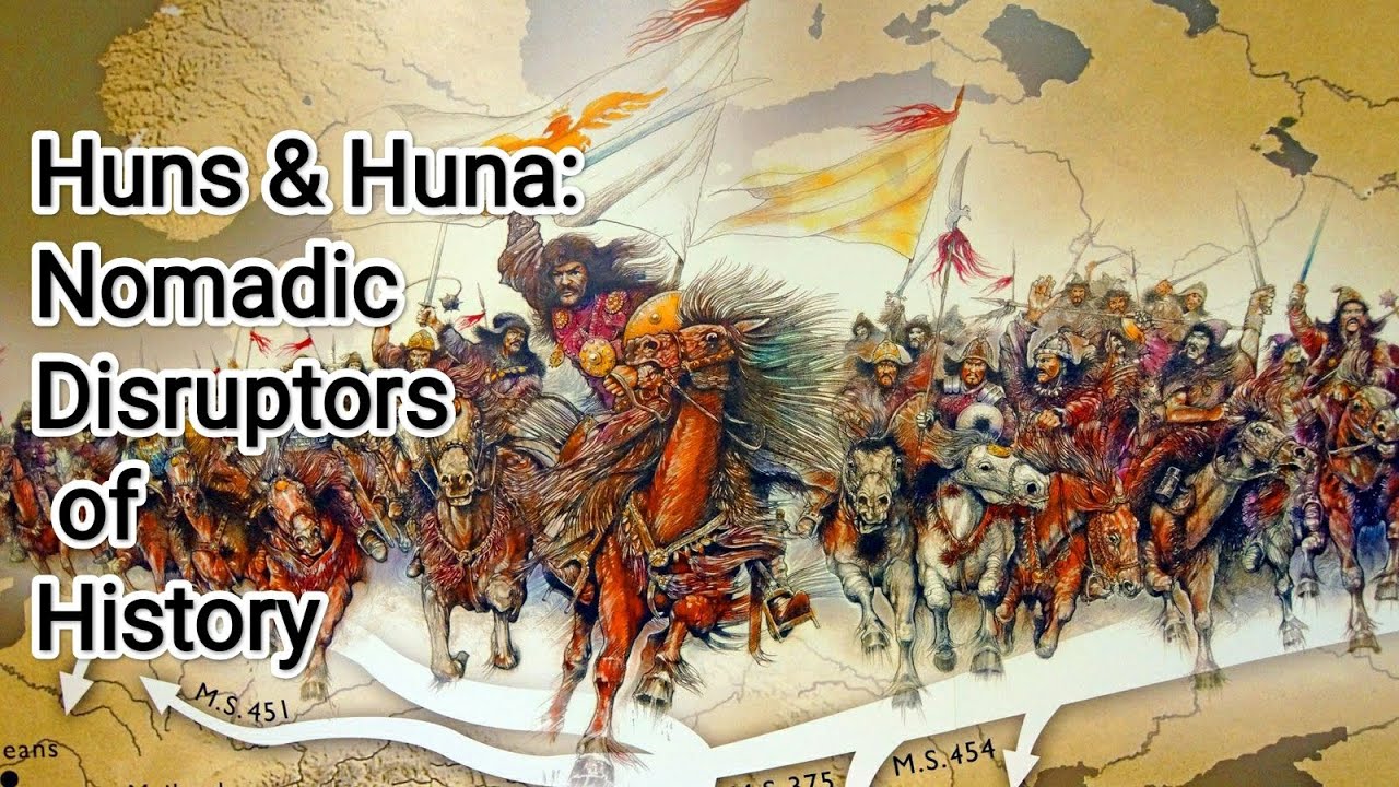 Huns & Huna: Nomadic Disruptors of History #youtube #history #huns # ...