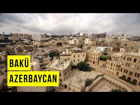Bakü İçeri Şeher - Azerbaycan Rehberi