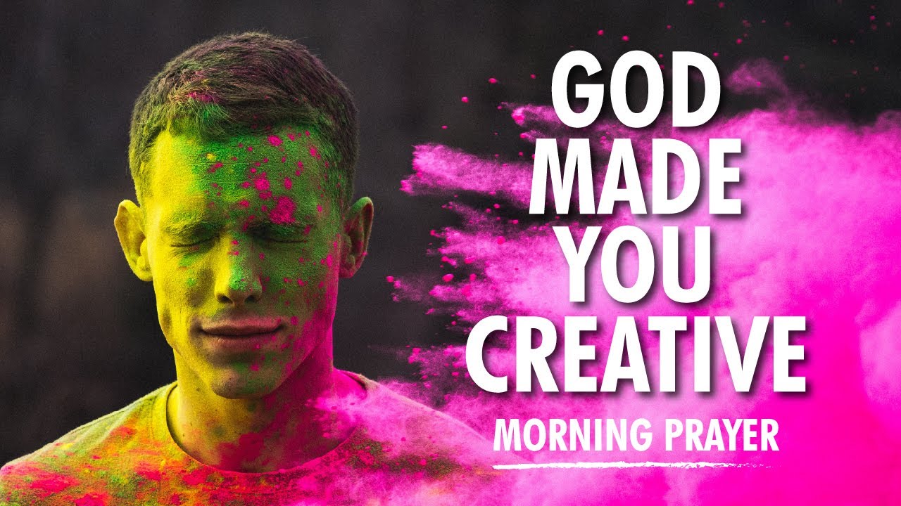 EXPLODE your CREATIVITY 1000% with THIS PRAYER! - YouTube