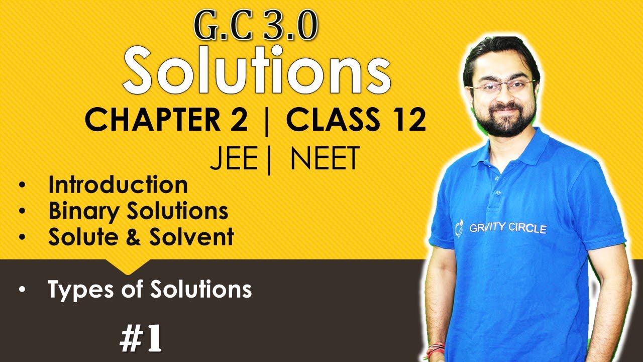Solutions | GC 3.0 | Introduction | Binary Solutions | Part 1 ...