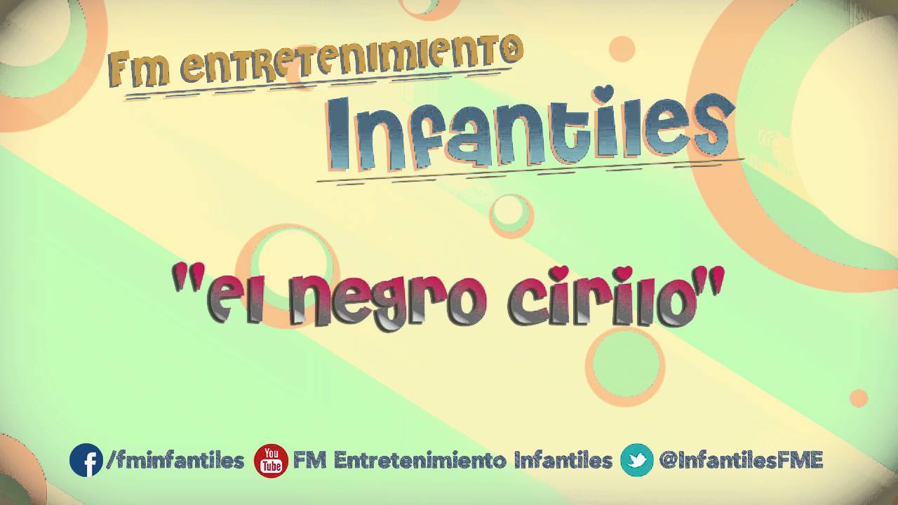 El Negro Cirilo - Pista Musical Canti Rondas - YouTube