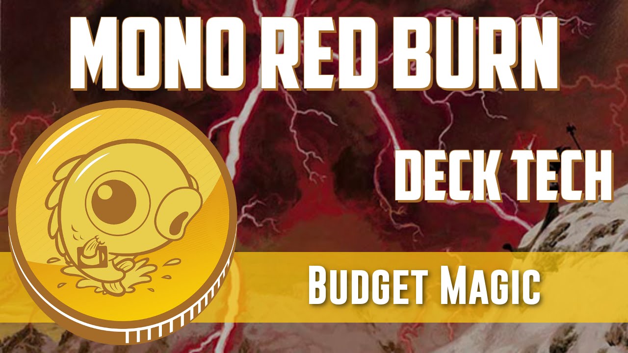 Budget Magic: $67 (13 tix) Modern Mono-Red Burn (Deck Tech) - YouTube
