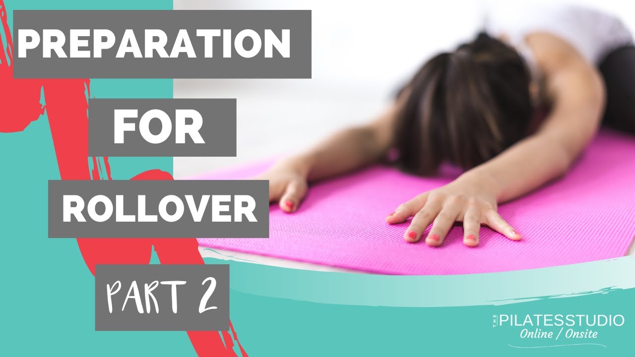 Preparation for the Rollover Part 2- The Pilates Studio - YouTube