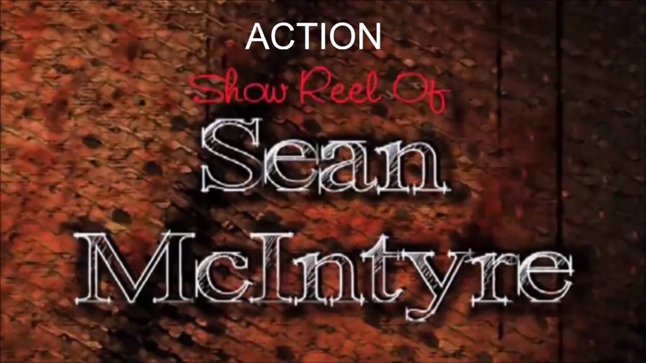 Sean McIntyre | 2016 Showreel - action - YouTube