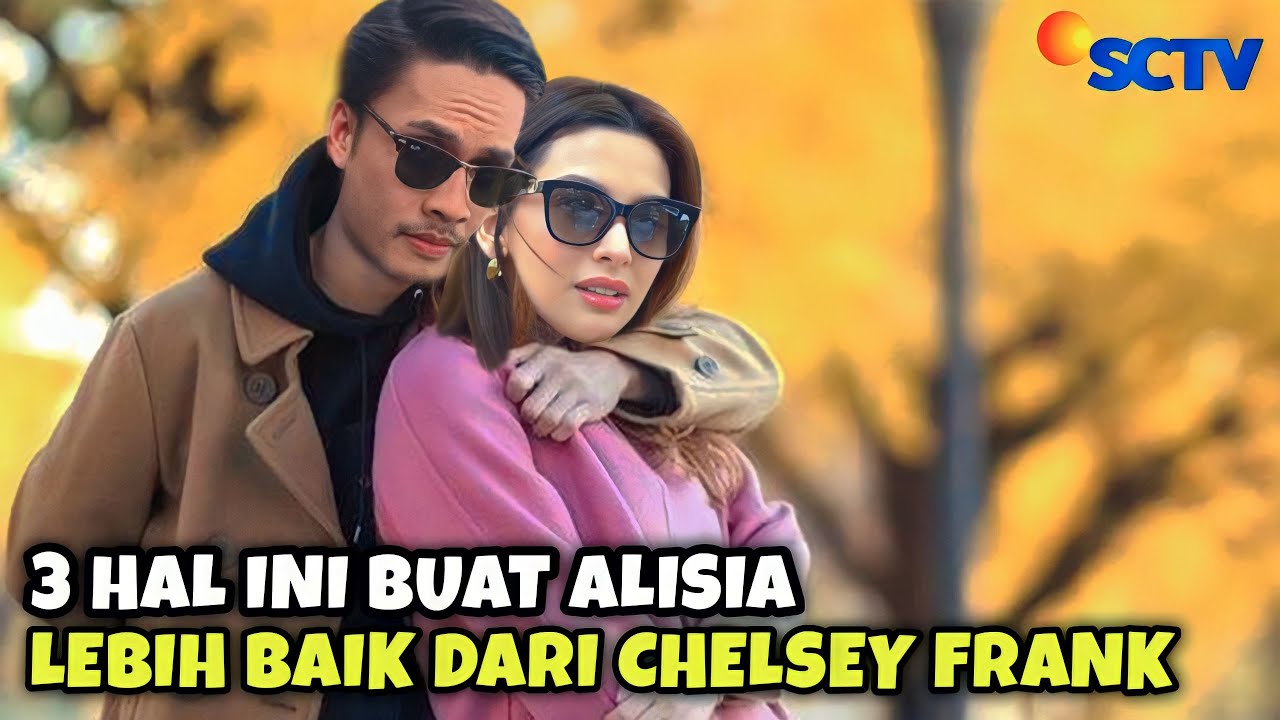 Terkuak !! 3 Hal Yang Buat Alisia Lebih Baik Dari Chelsey Frank Di Mata ...