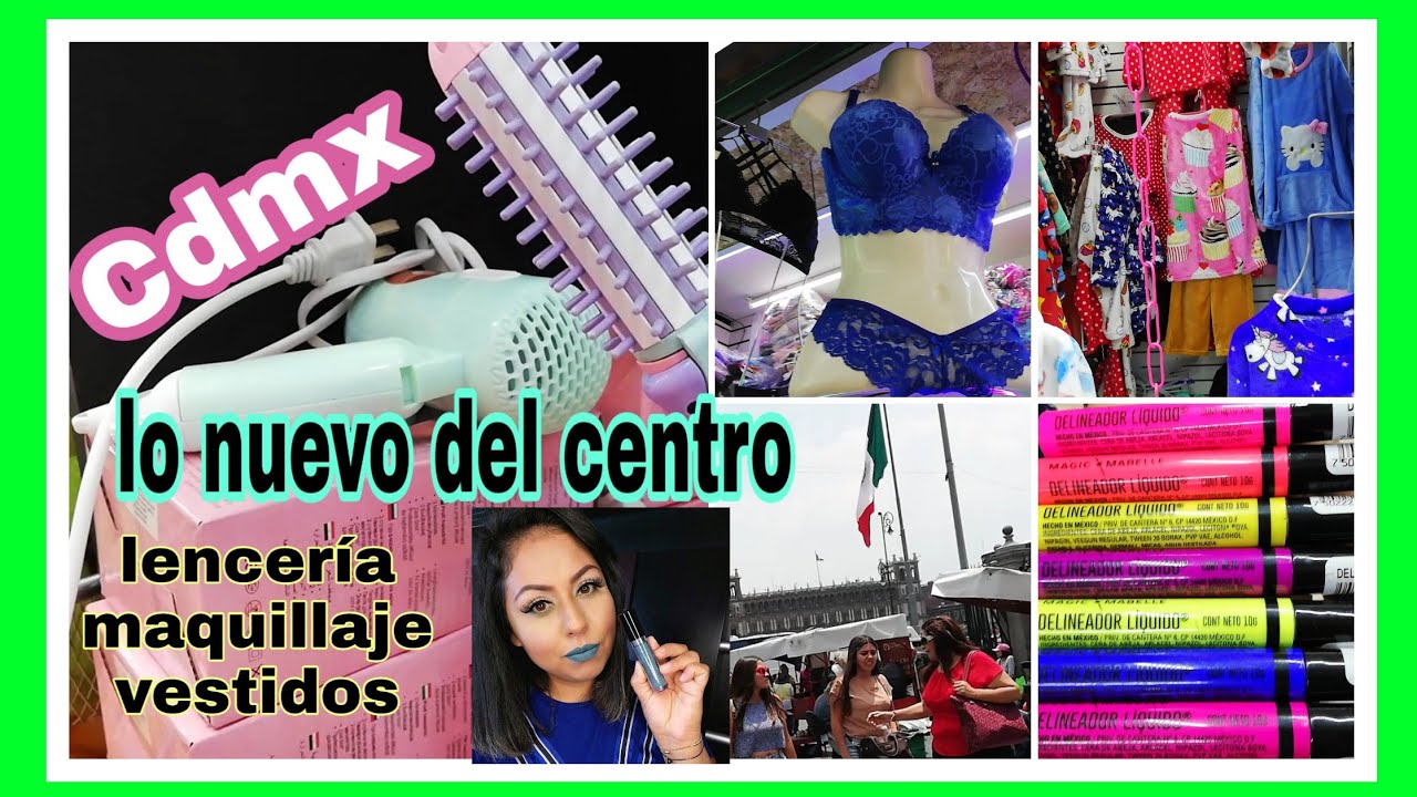 LO NUEVO EN LAS TIENDAS DEL CENTRO CDMX - YouTube
