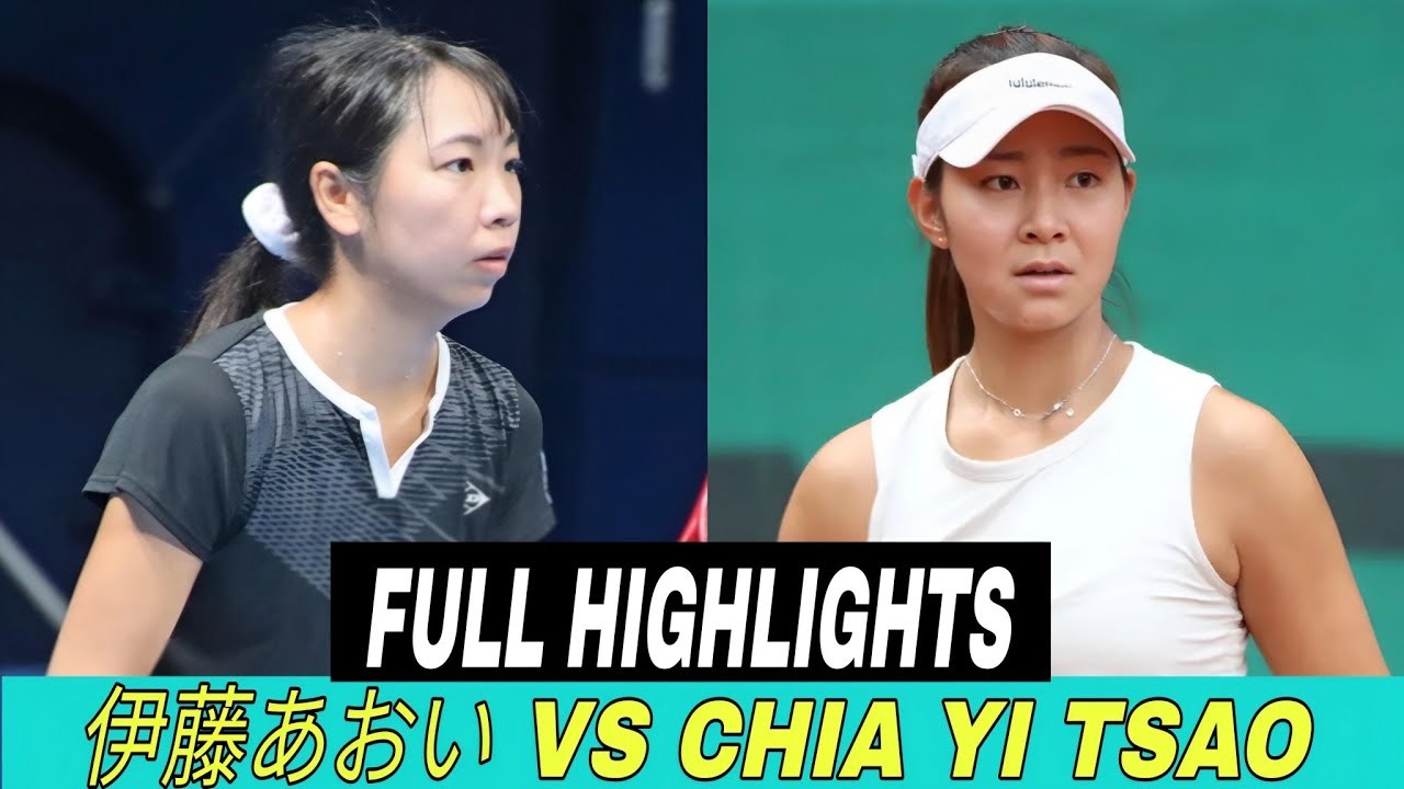 Aoi Ito 伊藤あおい vs Chia Yi Tsao Full Highlights | ITF TENNIS MATCH (HD) - YouTube