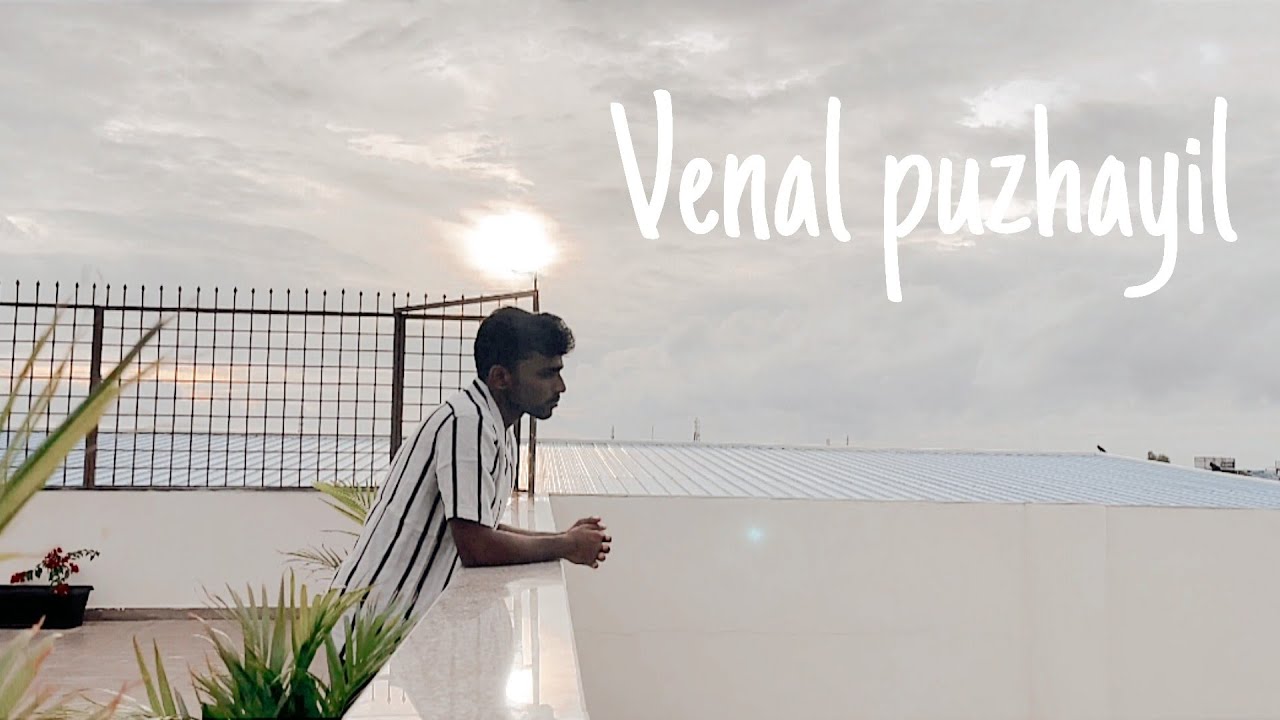 Venal puzhayil cover | Ajith jose moonjely - YouTube