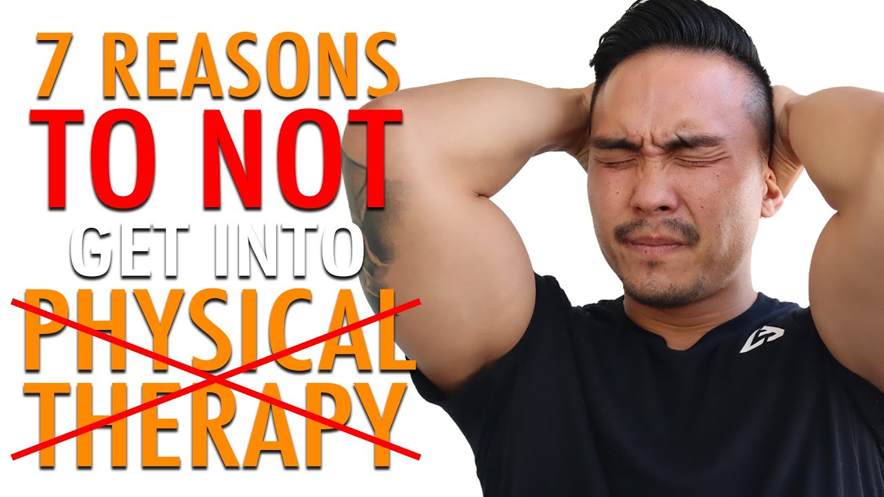 Why You Should NOT Be A Physical Therapist YouTube why-you-should-not-be-a-physical-therapist-youtube