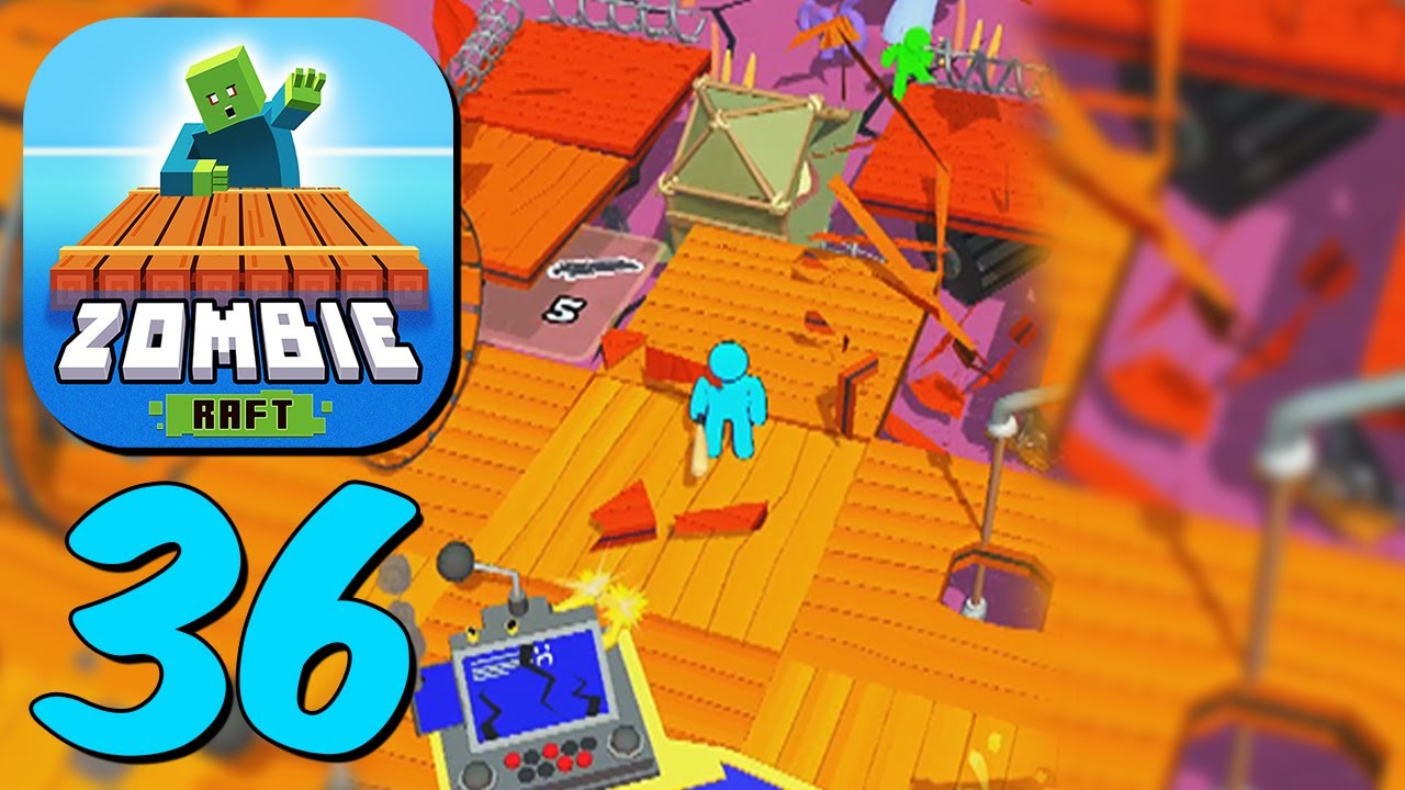 Zombie Raft - Gameplay Walkthrough Android, IOS Part 36 - YouTube