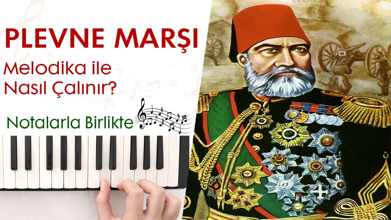 Plevne Marşı Melodika Notaları ve Çalınışı(Hızlı - Yavaş) - YouTube