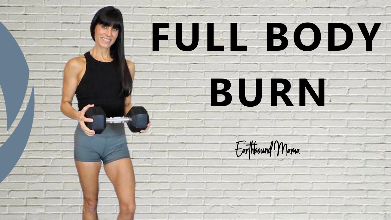 Full Body Burn Dumbbell and Body Weight Workout - YouTube