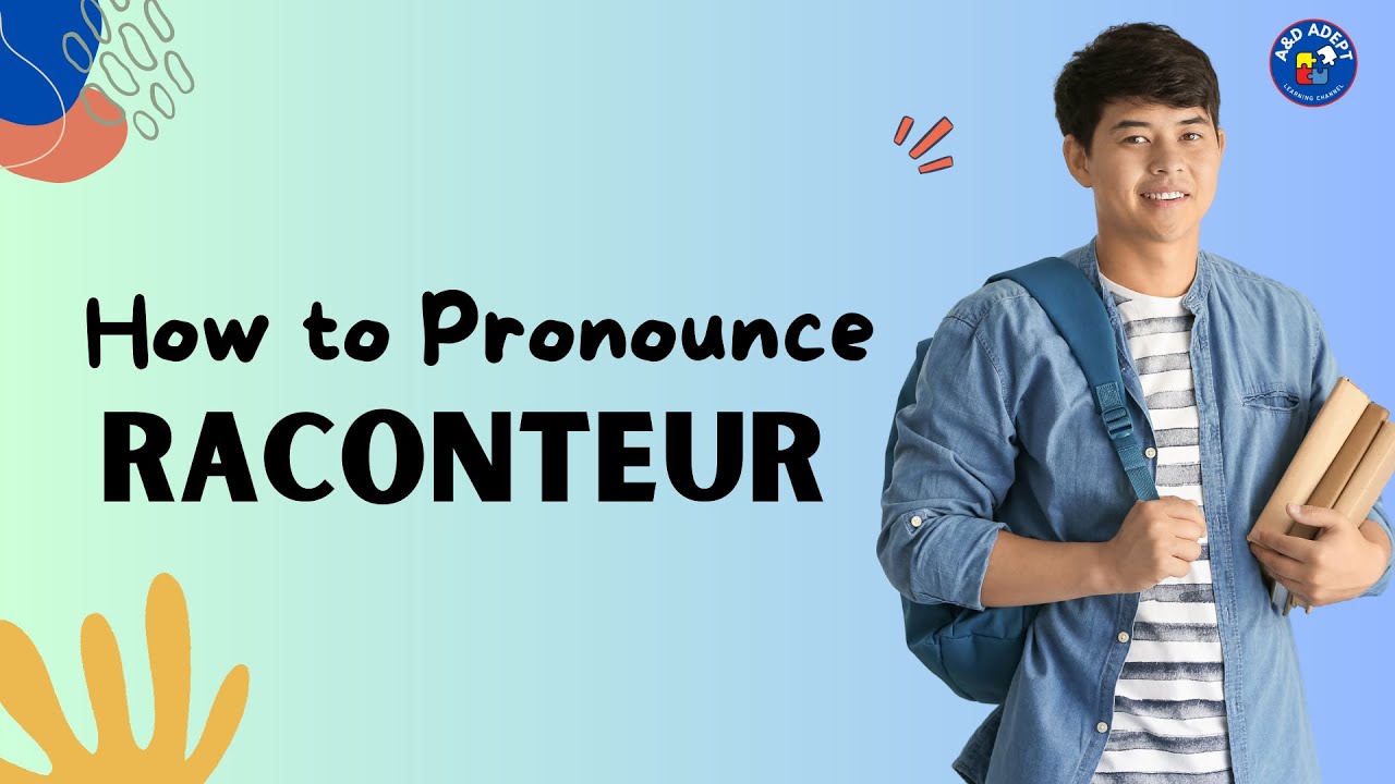 How to Pronounce Raconteur and What It Means (Helpful guide for ...