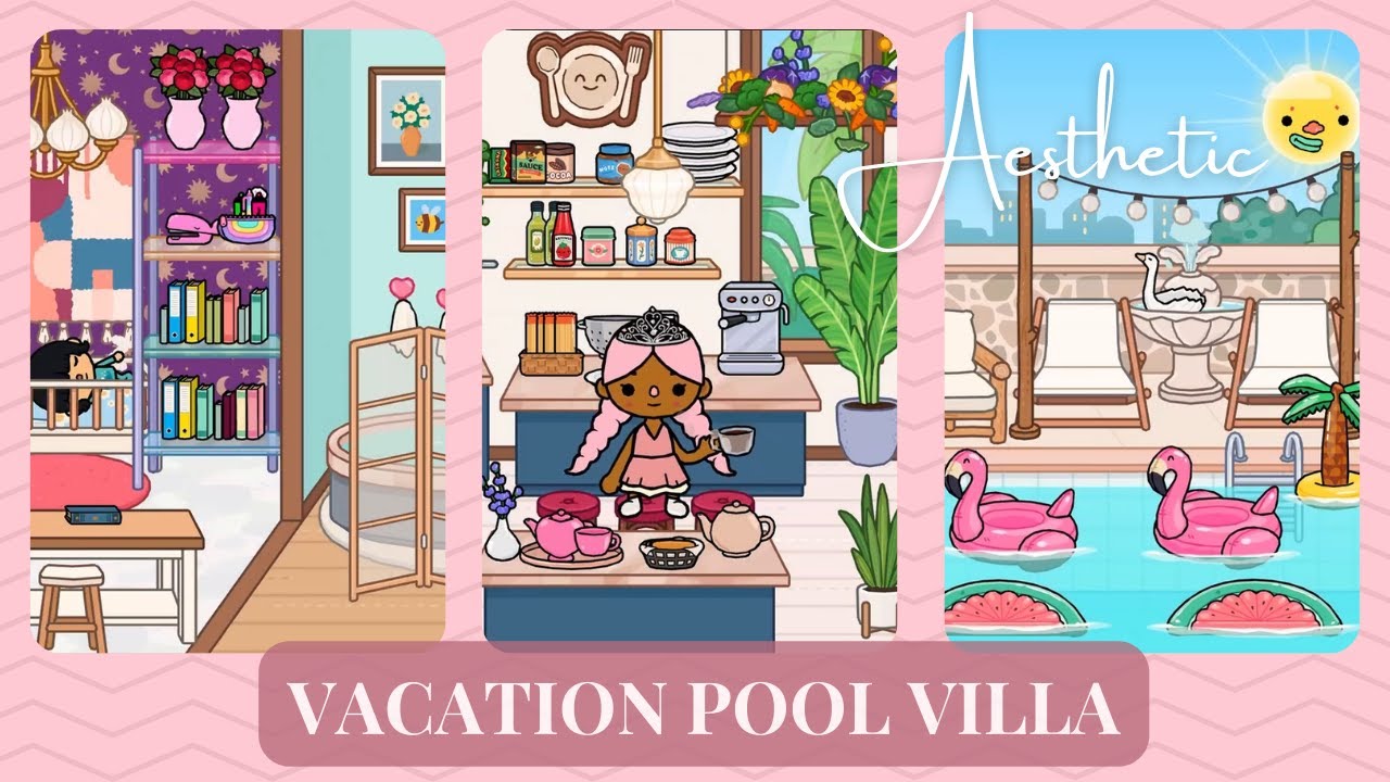 Aesthetic Vacation Pool Villa ⭐️ Toca Boca House ⭐️Toca Life World ...