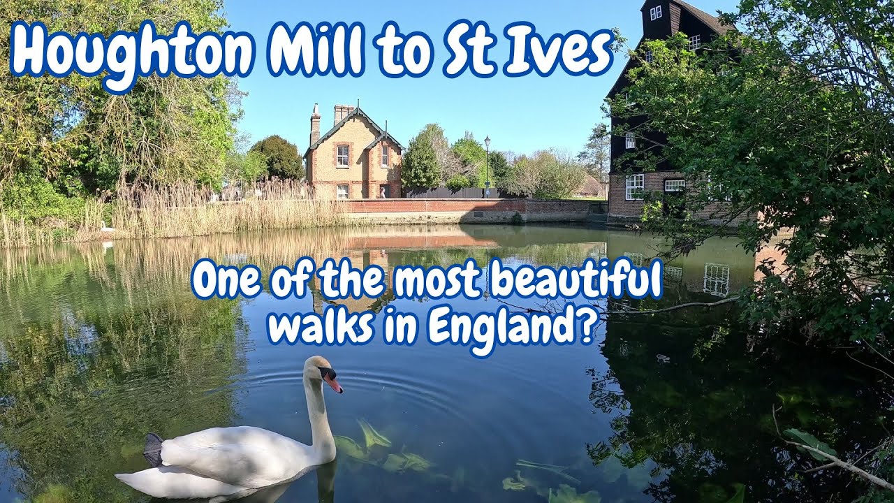 Houghton Mill to St Ives - One of the most beautiful walks in England ...