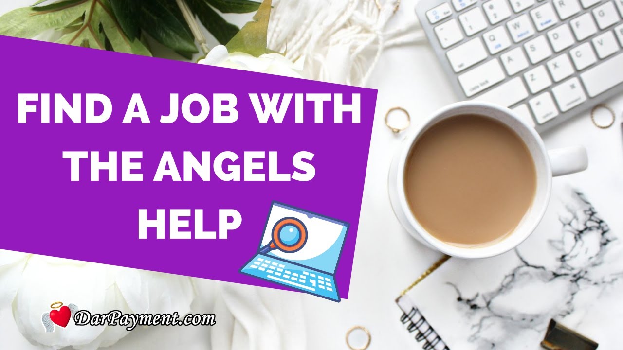 🔎 Finding a Job with the Angels Help + Bonus Prayer Meditation 💜😇 💜 ...