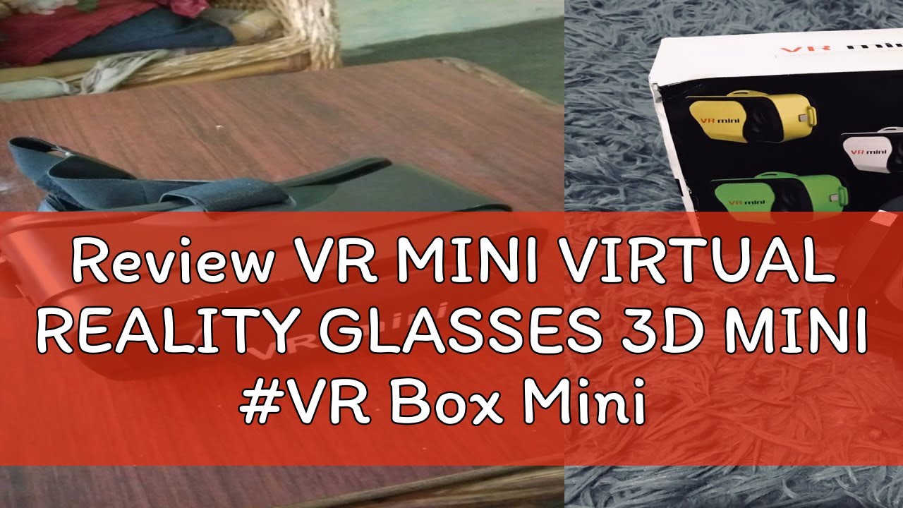 Review VR MINI VIRTUAL REALITY GLASSES 3D MINI #VR Box Mini - YouTube