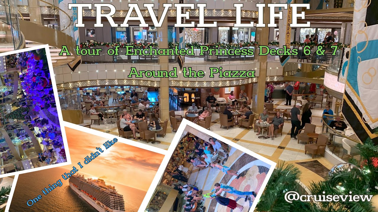 Enchanted Princess. Deck 6 & 7 tour around the Piazza. - YouTube