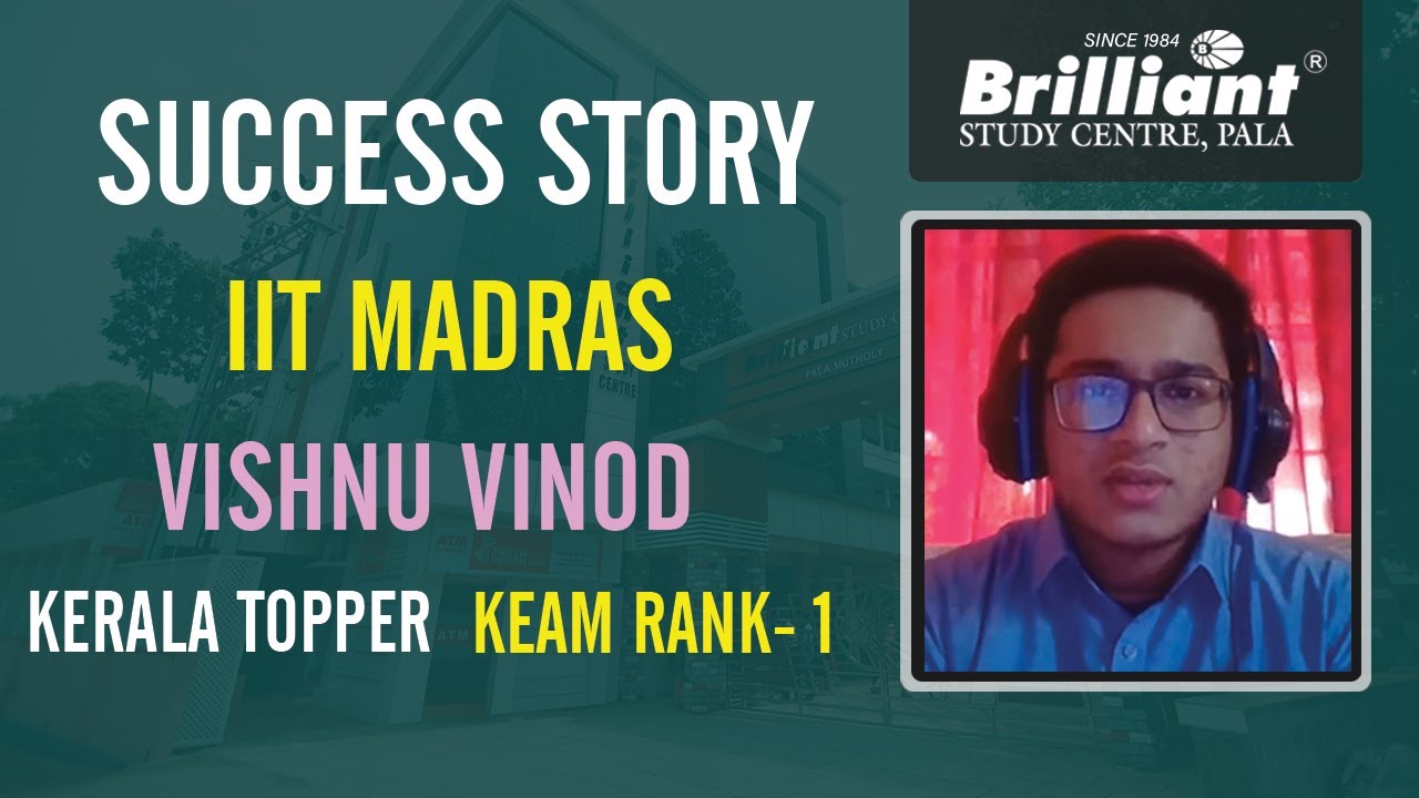 Success Story | VISHNU VINOD | Kerala Topper | KEAM RANK-1 | Brilliant ...