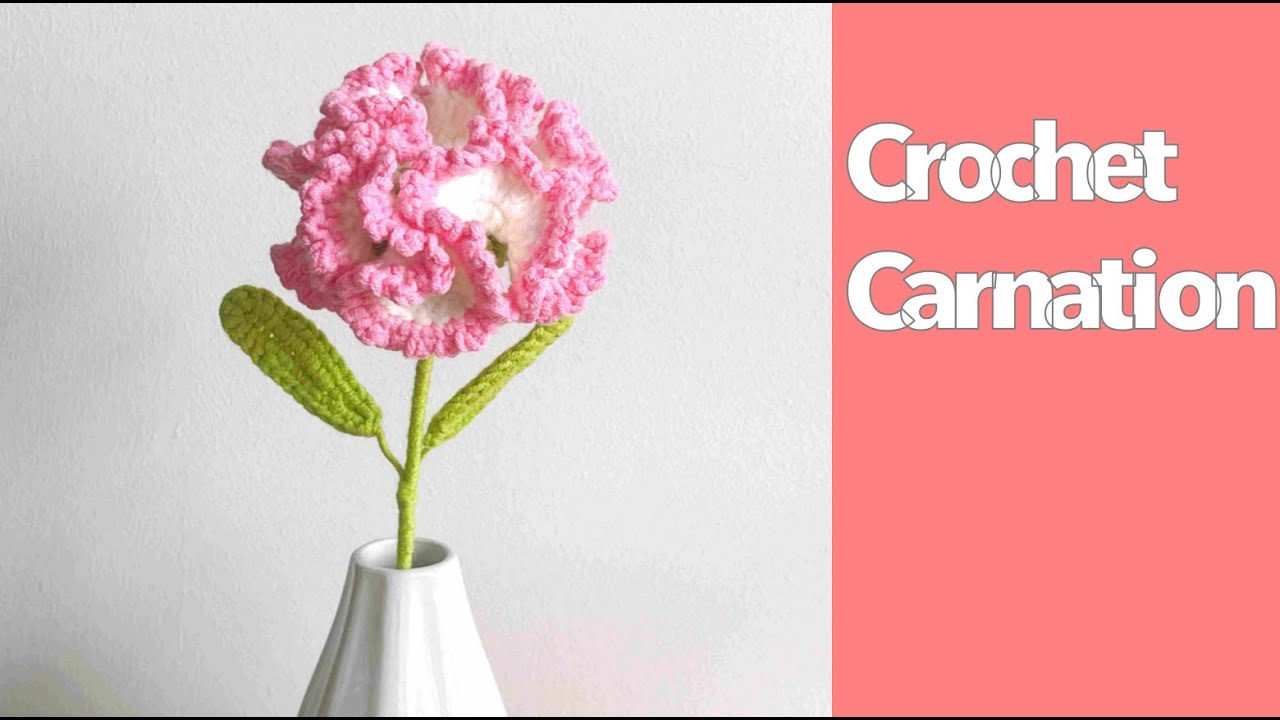 How to Crochet Carnation Flower Tutorial for Beginner - YouTube