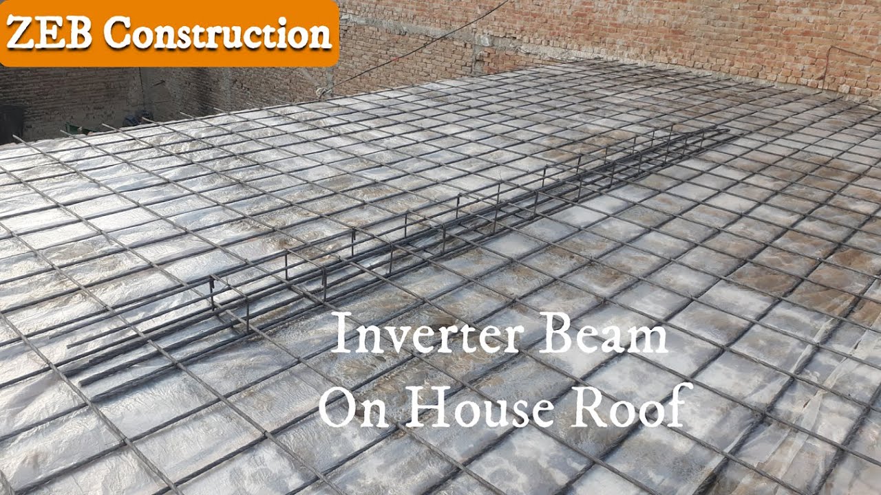 Inverter Beam On House Roof | RCC & RB Slab | House Construction | ZEB ...
