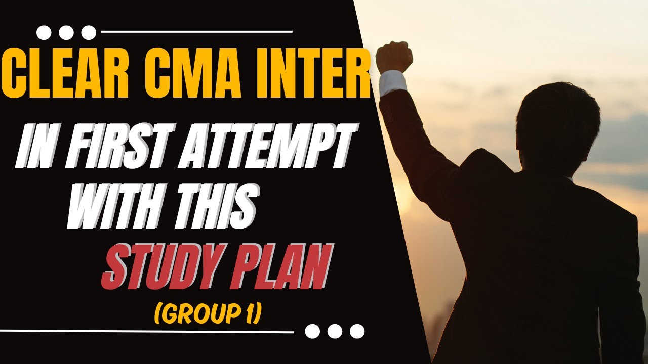 Best CMA INTER study plan to clear in 1st attempt group 1 ||CMA INTER ...