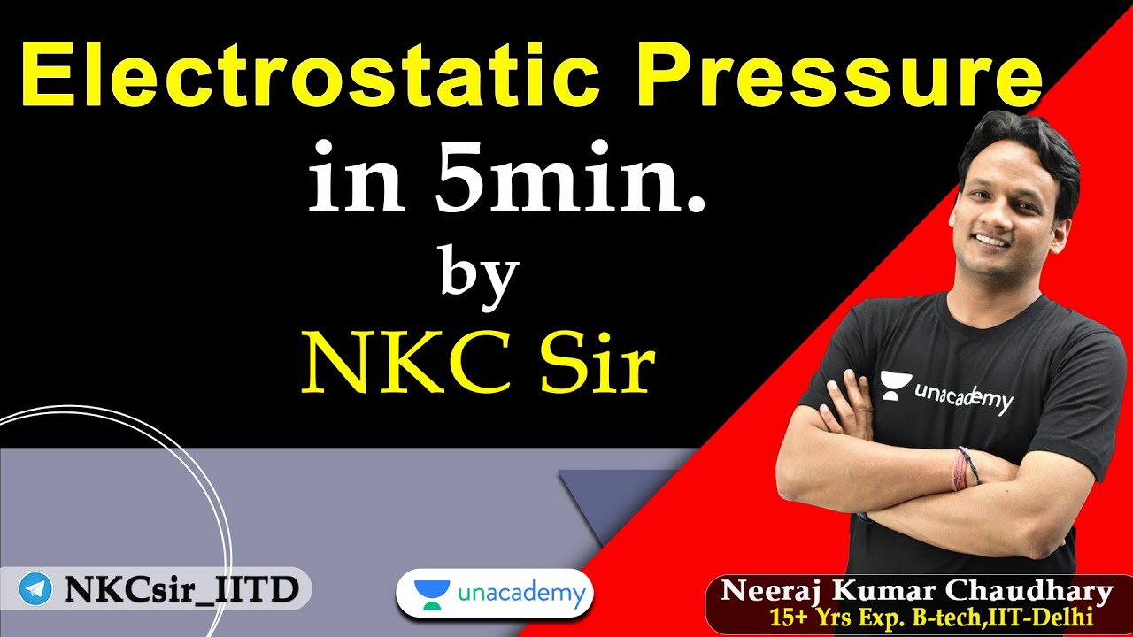 Electrostatic Pressure | Electrostatics | JEE | NEET | Physics | NKC ...