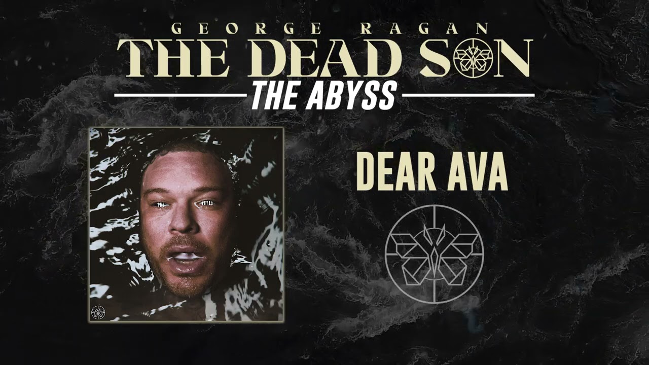George Ragan The Dead Son - Dear Ava (Official Art Track) - YouTube
