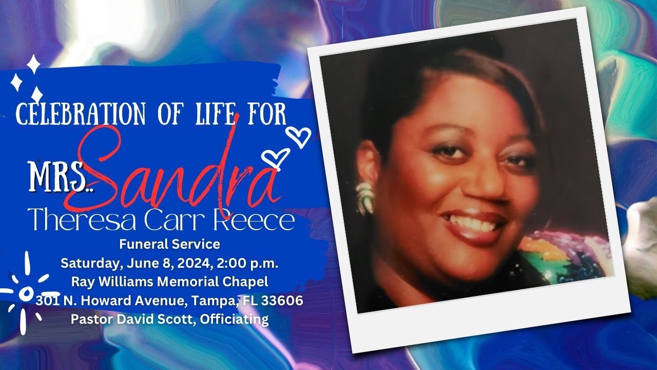 Celebration of Life for Mrs. Sandra Theresa Carr Reece - YouTube