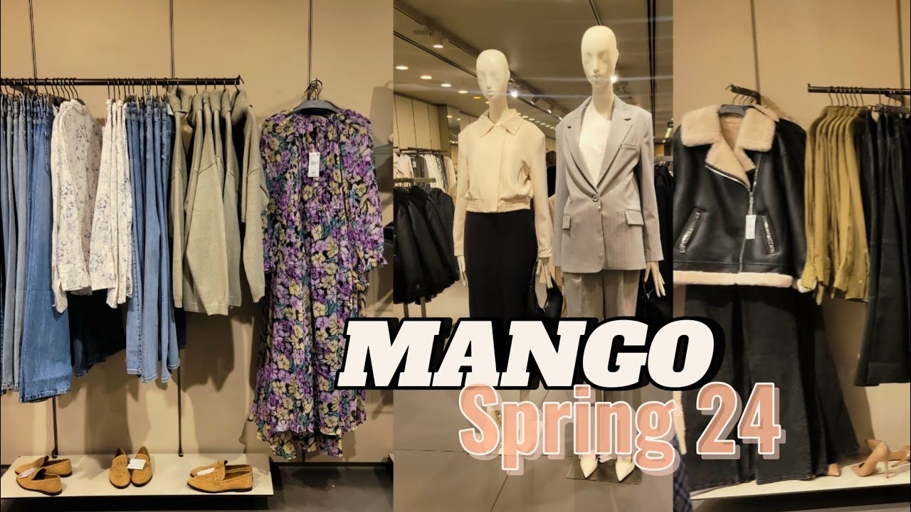 NEW IN MANGO 24 WOMEN Mango Spring / Summer 2024 Womens New Collection - YouTube