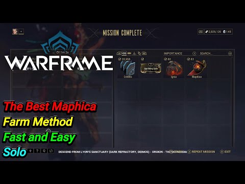 Warframe / The Best Maphica Farm Method / Fast and Easy / Solo