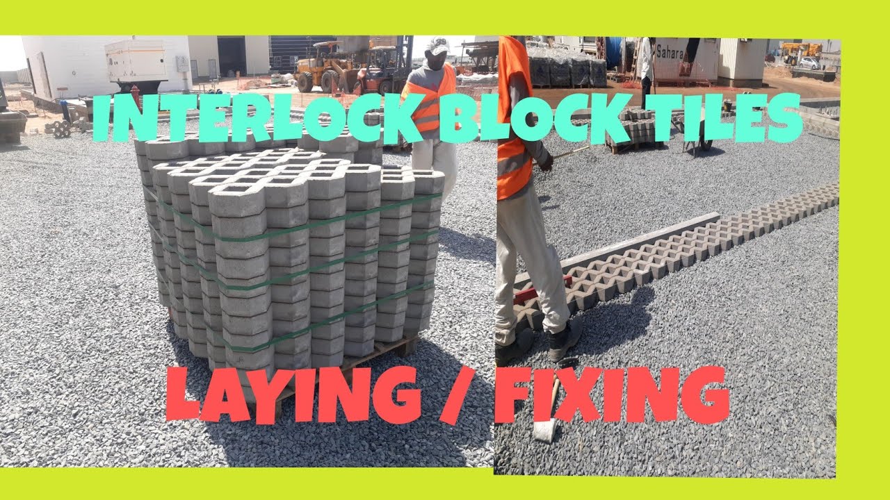 CW#25 Laying/Fixing of interlock block tiles. - YouTube