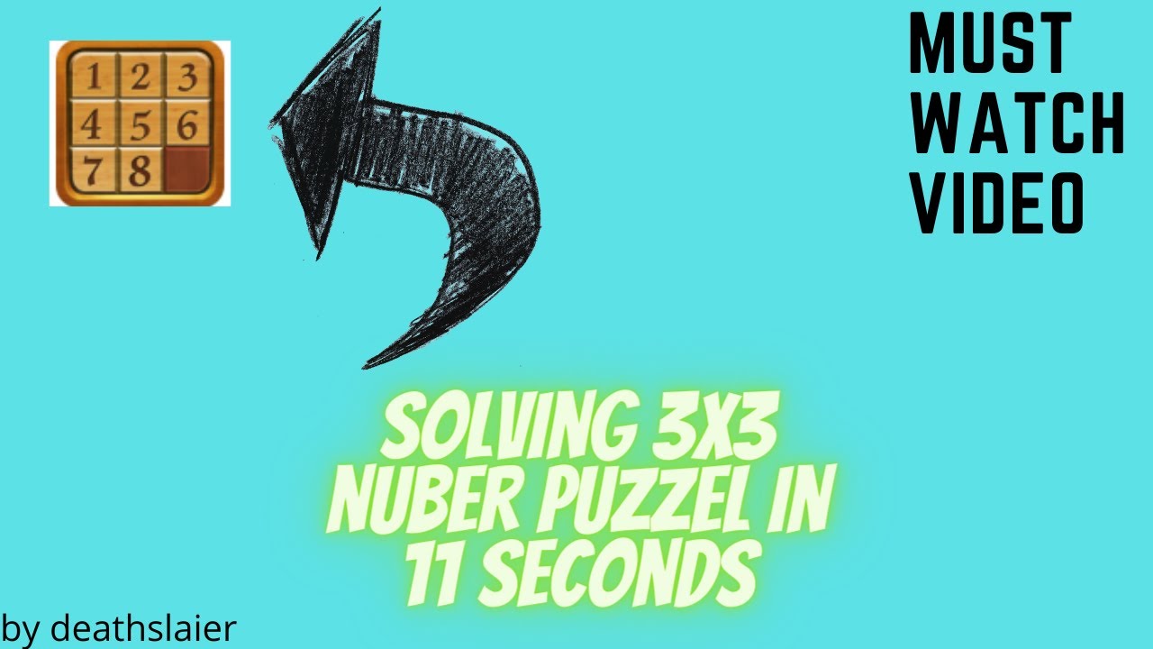 solving 3x3 number puzzel in 11 seconds - YouTube
