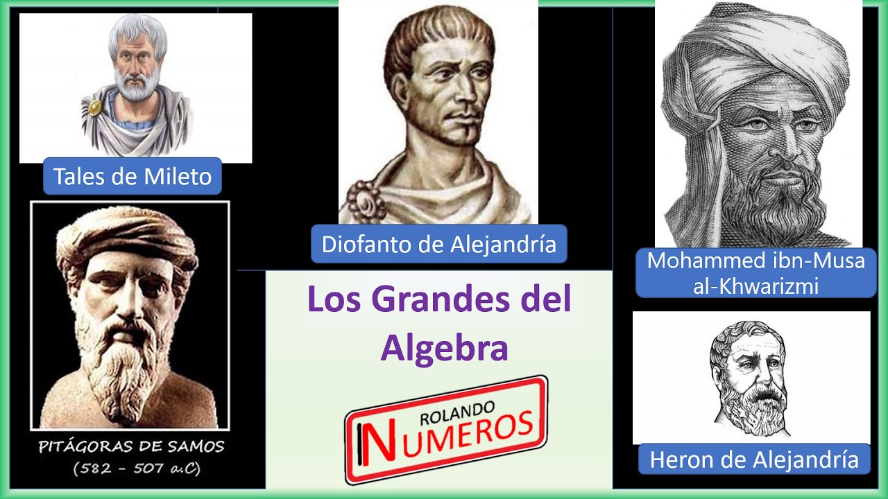 Los grandes del Algebra primera parte - YouTube