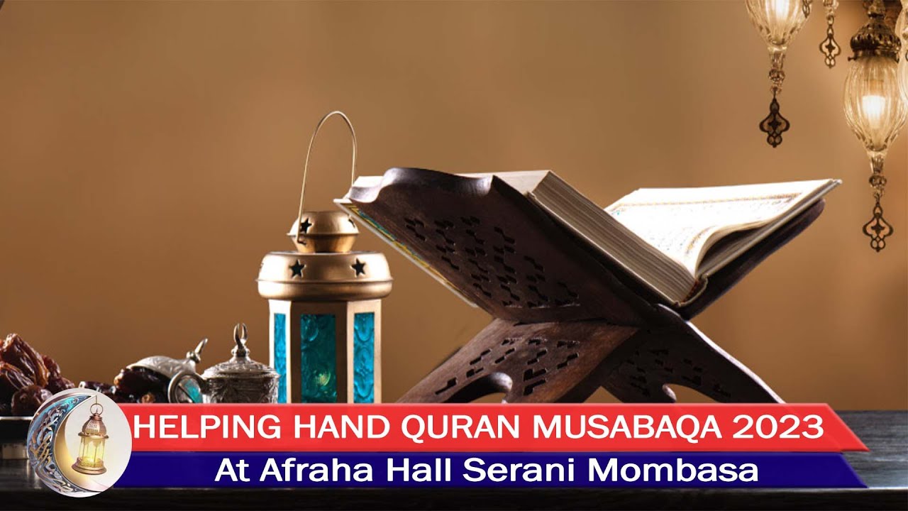 HELPING HAND QURAN MUSABAQA 2023 - YouTube