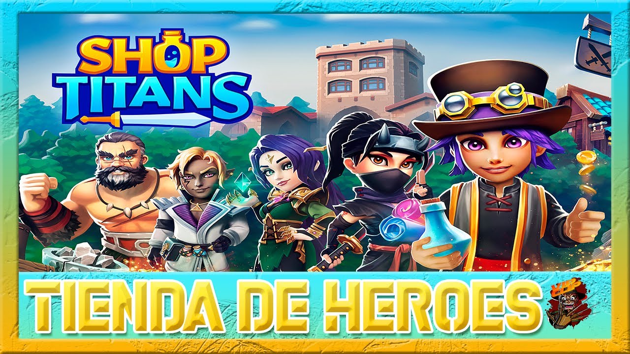 Shop Titans🎮| una tienda de heroes | gameplay español - YouTube