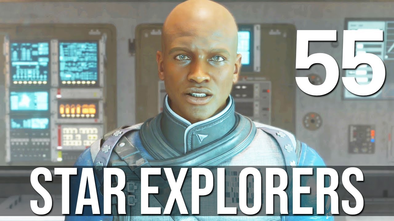 [55] Star Explorers (Let’s Play Starfield [PC] w/ GaLm) - YouTube