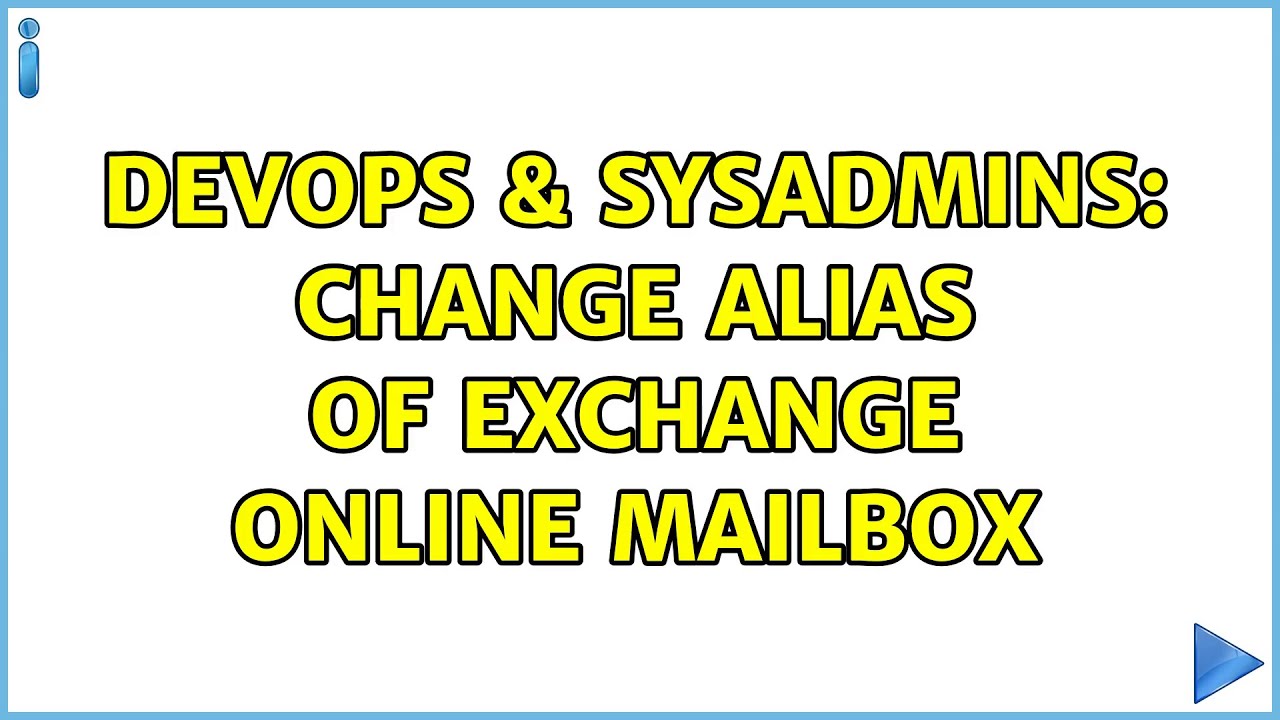 DevOps & SysAdmins: Change alias of Exchange Online mailbox (2 Solutions!!) - YouTube